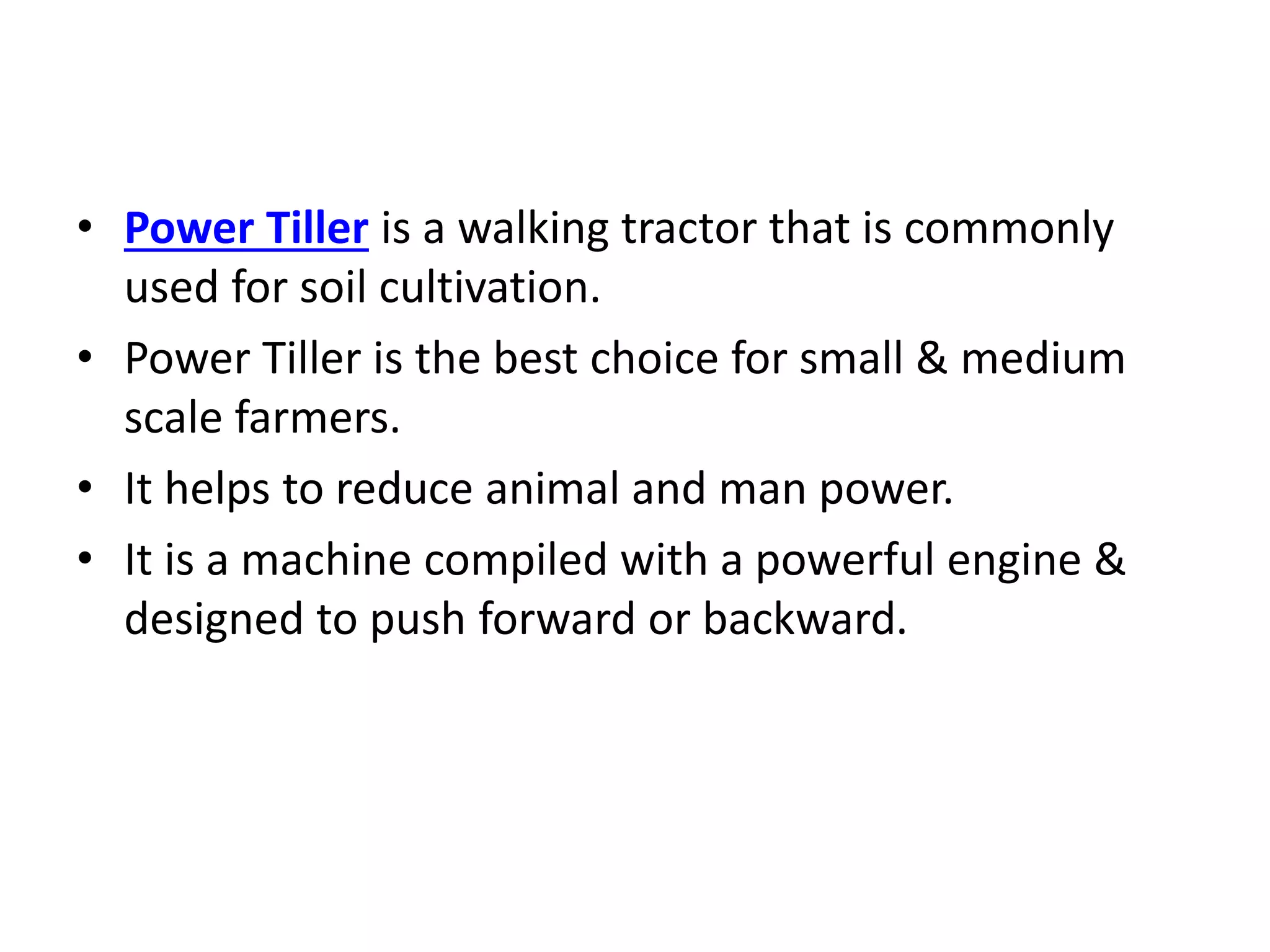 What Is Power Tiller ? Types, Uses and Benefits | PPTX