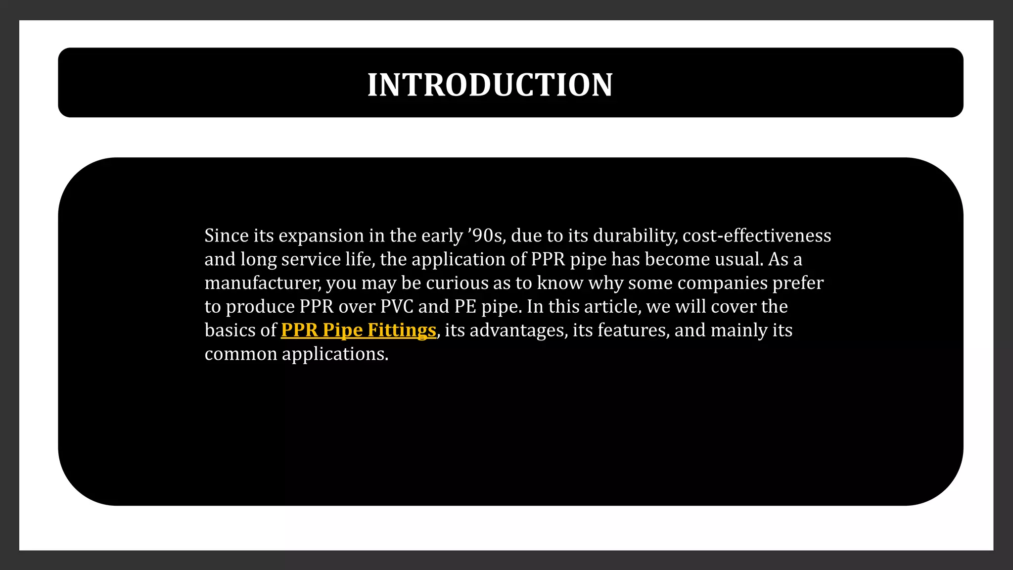 What is ppr pipe and where it is used | PPTX