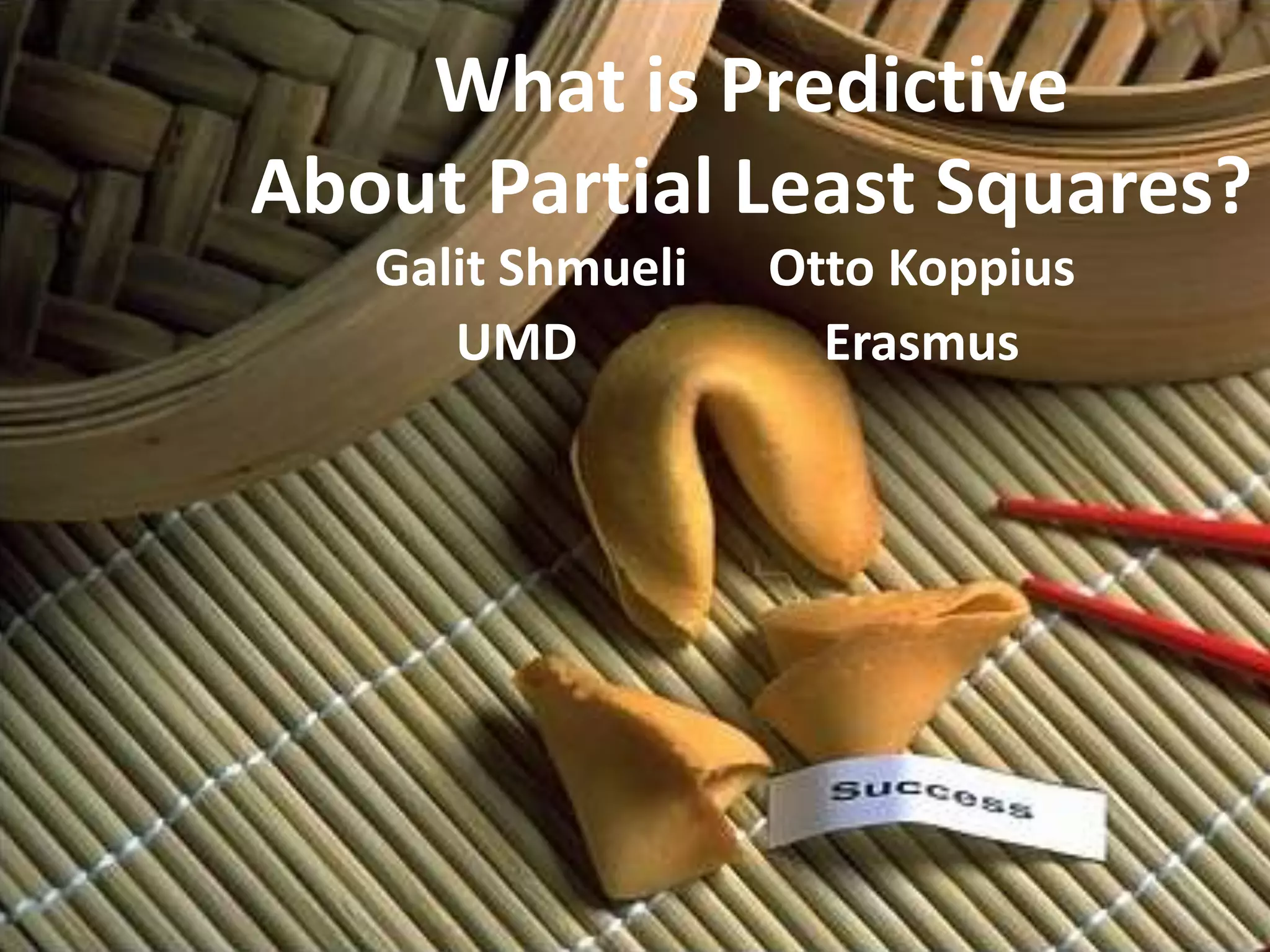 What is Predictive About Partial Least Squares? | PPTX