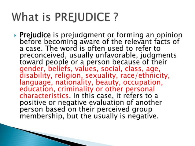 What is prejudice | PPTX | Debated Sensitive Social Issues | Sensitive Topics