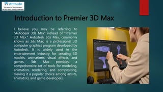 What is Premier 3D Max Interior Designing.pptx