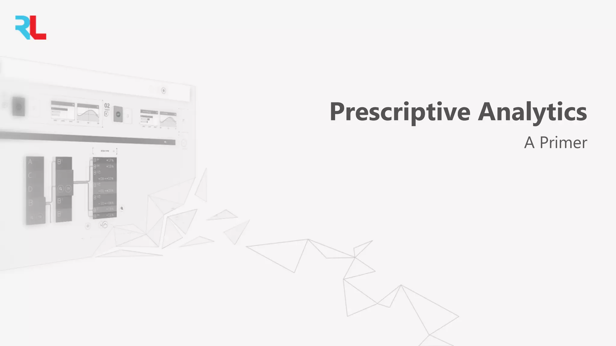 What Is Prescriptive Analytics? Your 5-Minute Overview | PDF