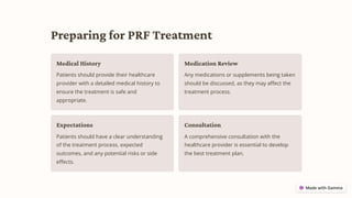 What is PRF Treatment and Why use for, Complete Guide | PPT