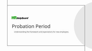 what is probation period , Probation and Confirmation Policy | PPTX