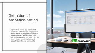 what is probation period , Probation and Confirmation Policy | PPTX