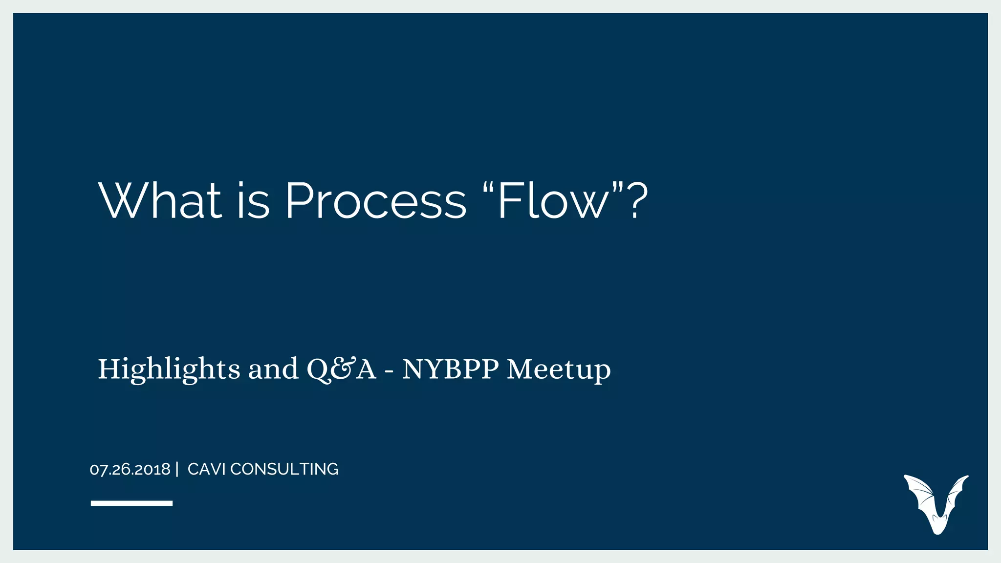 What is Process Flow? | PPT