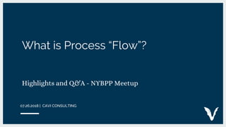 What is Process Flow? | PPT