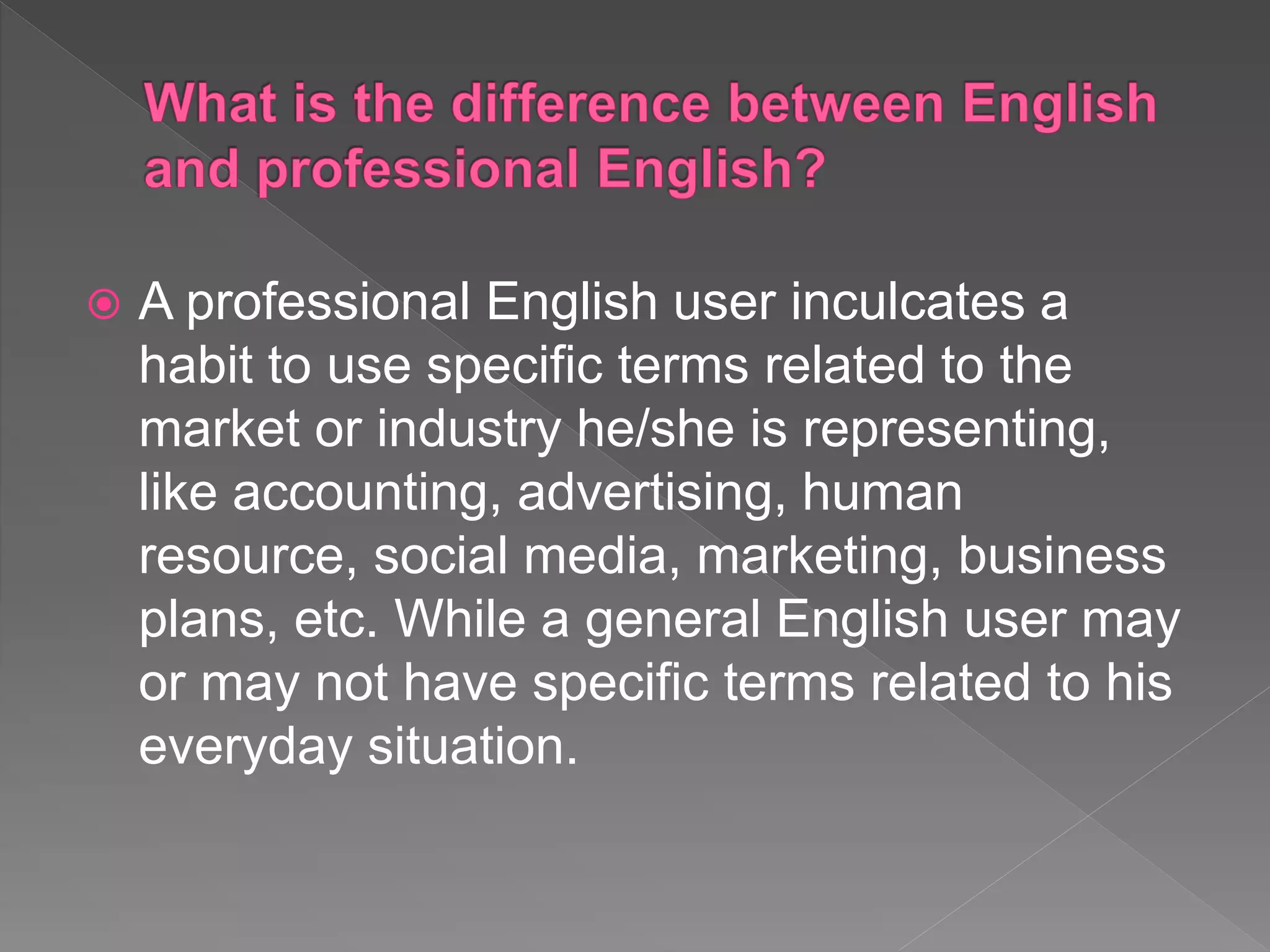 What is professional English.pptx