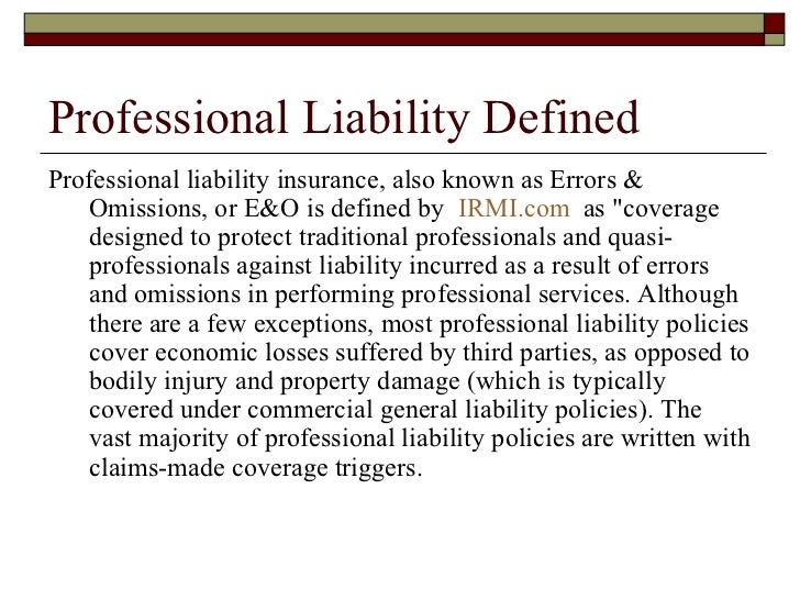 What is professional liability?