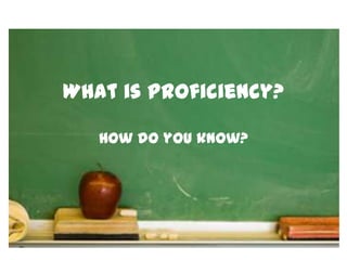 What is Proficiency | PPTX | Education