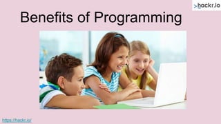 What is programming what are its benefits | PPT