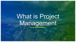 What is project management | PPT