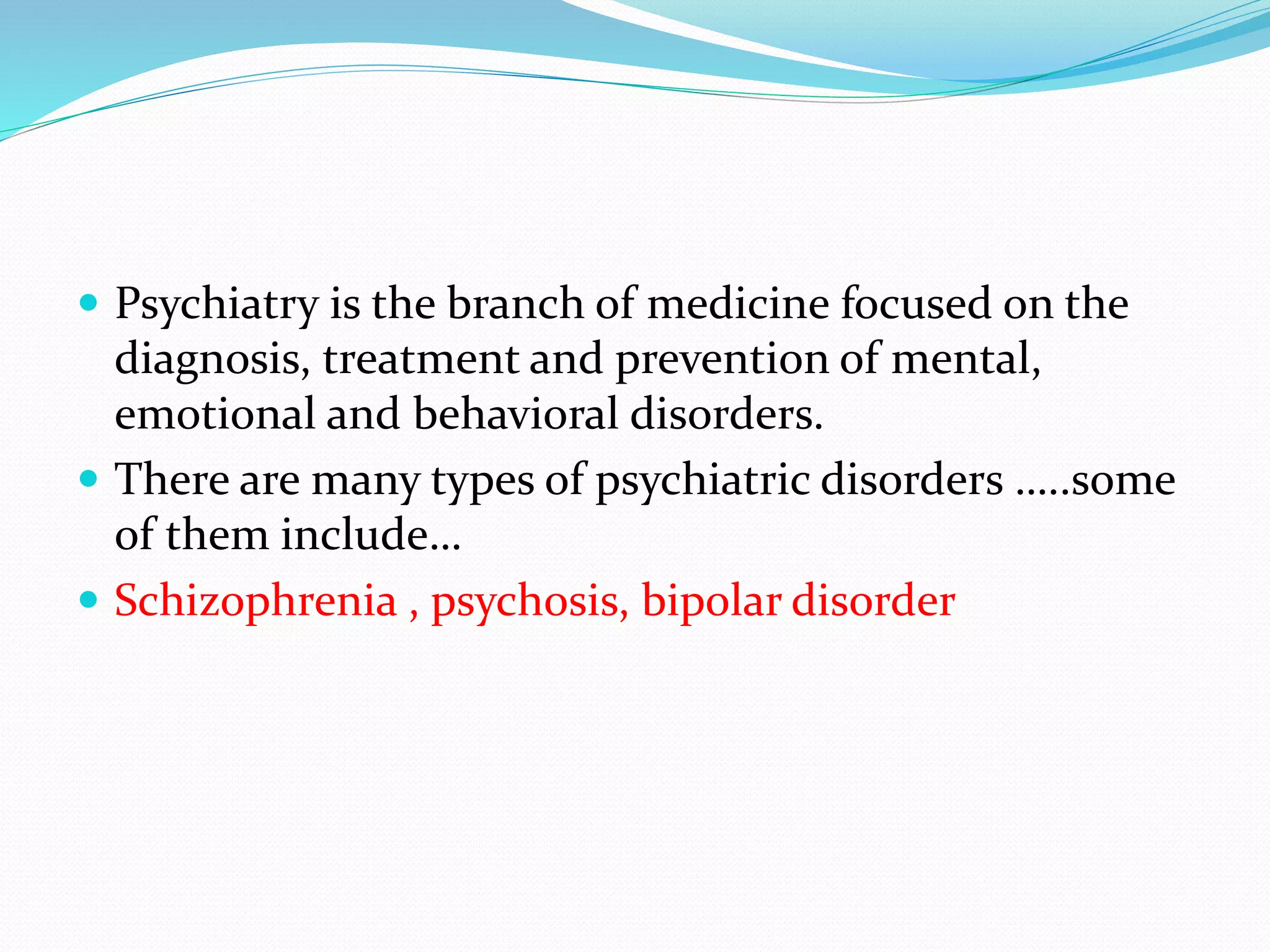 What is psychiatry 2018 | PPTX | Brain and Nervous System Disorders ...