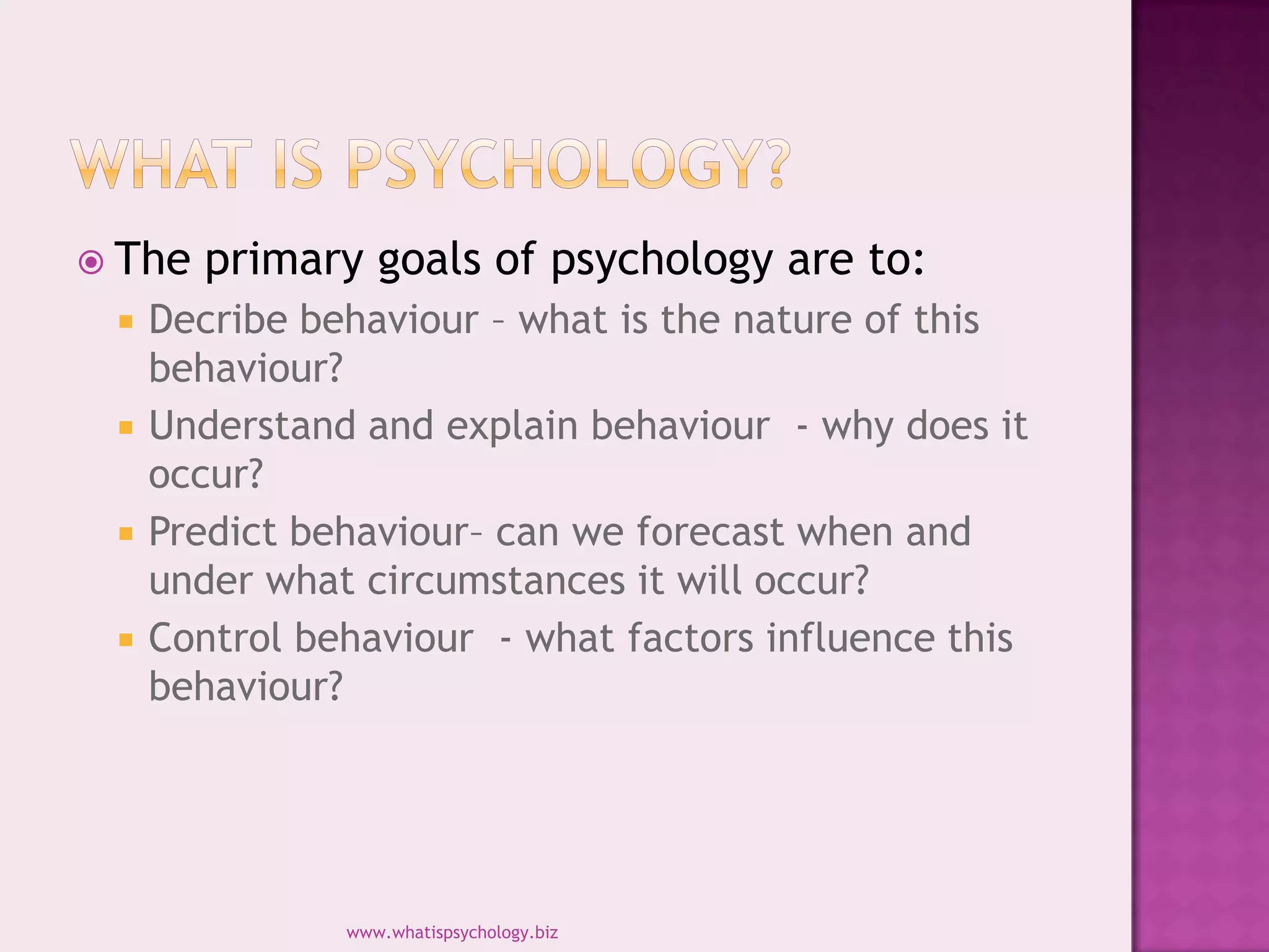Psych 101 - Introduction to Psychology - Lecture 1 | PPTX