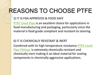 Advantages of PTFE | PPT