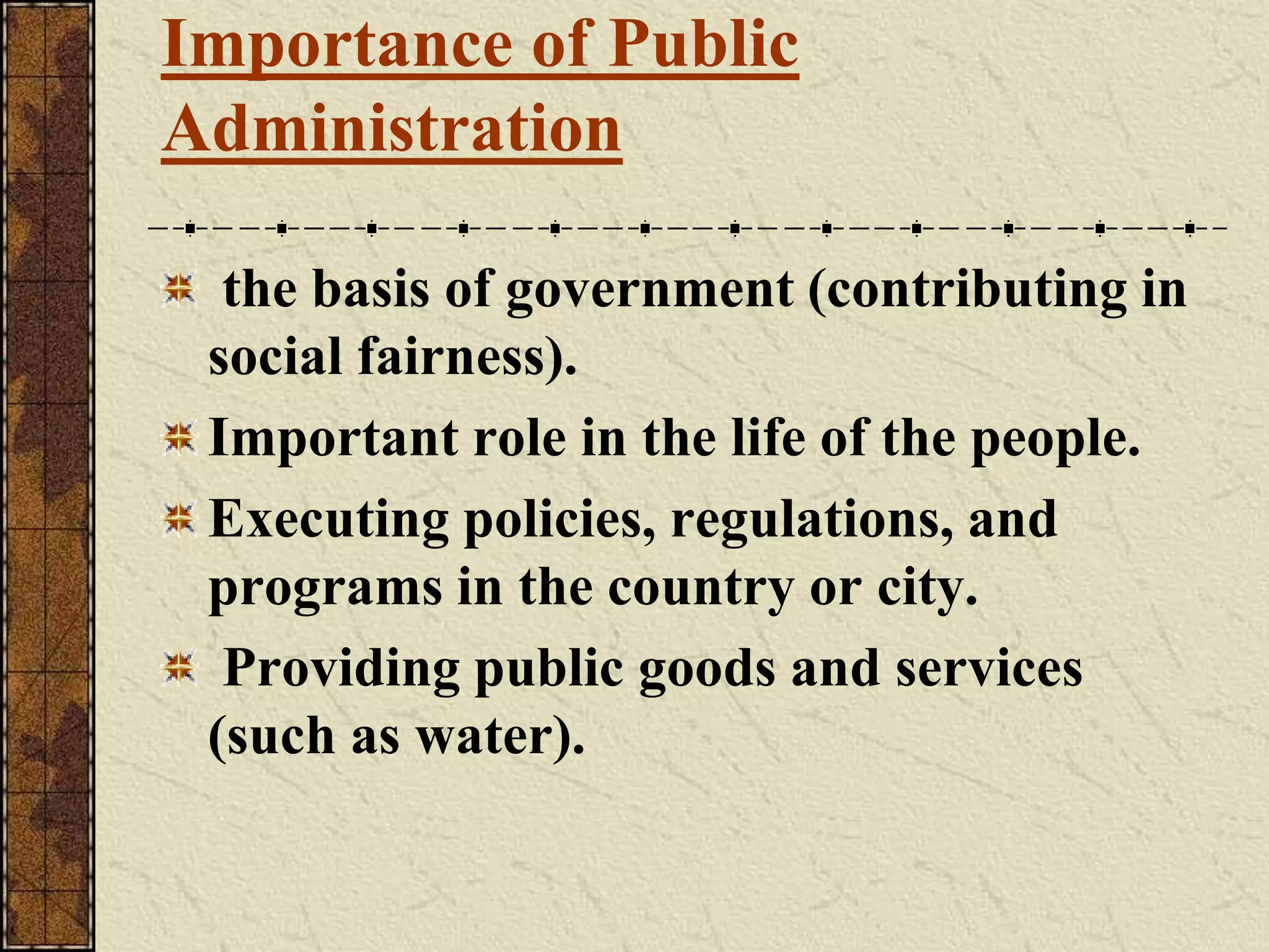 Public Administration-Meaning, Nature, Scope, Phases | PPT