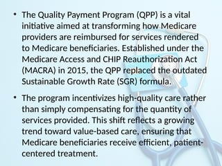 What Is QPP, Understanding the Quality Payment Program.pptx