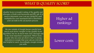 What is quality score in google adwords | PPT
