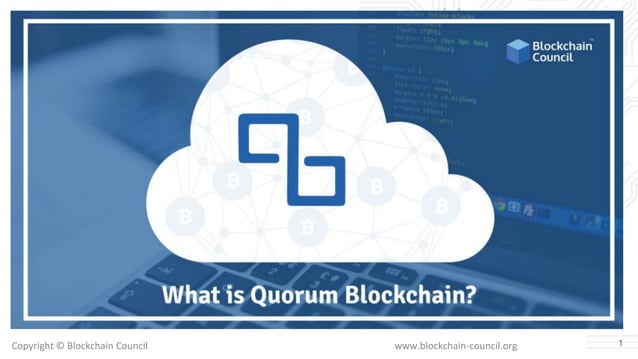 What is quorum Blockchain ? | PPT