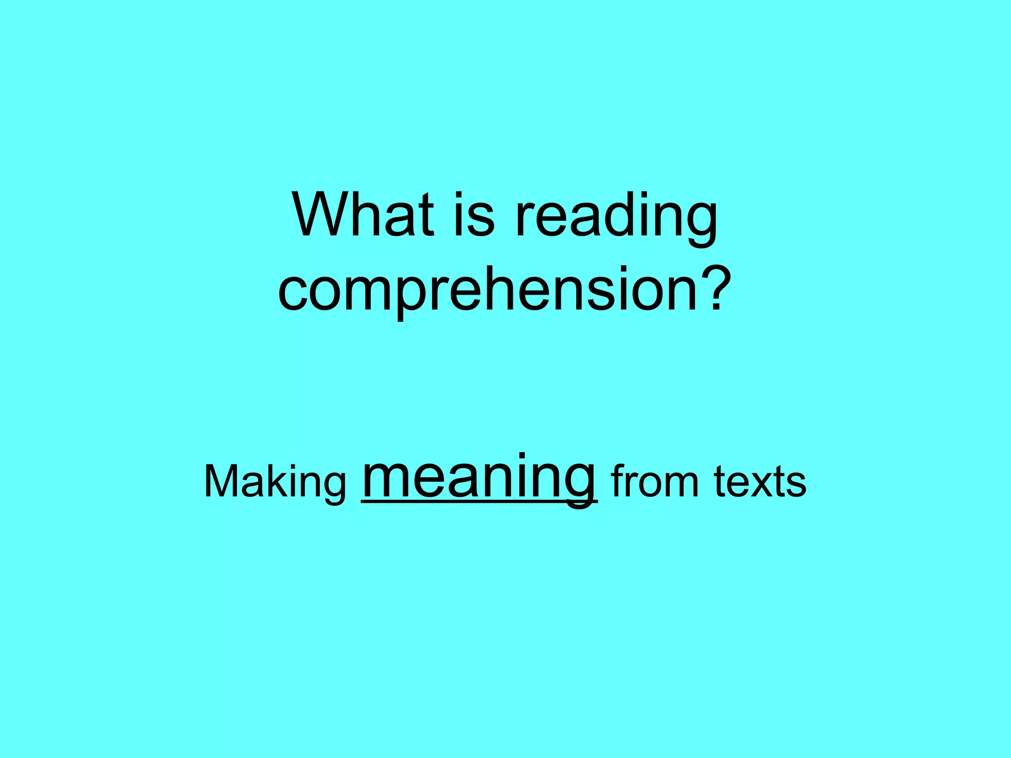 What is reading_comprehension | PPT