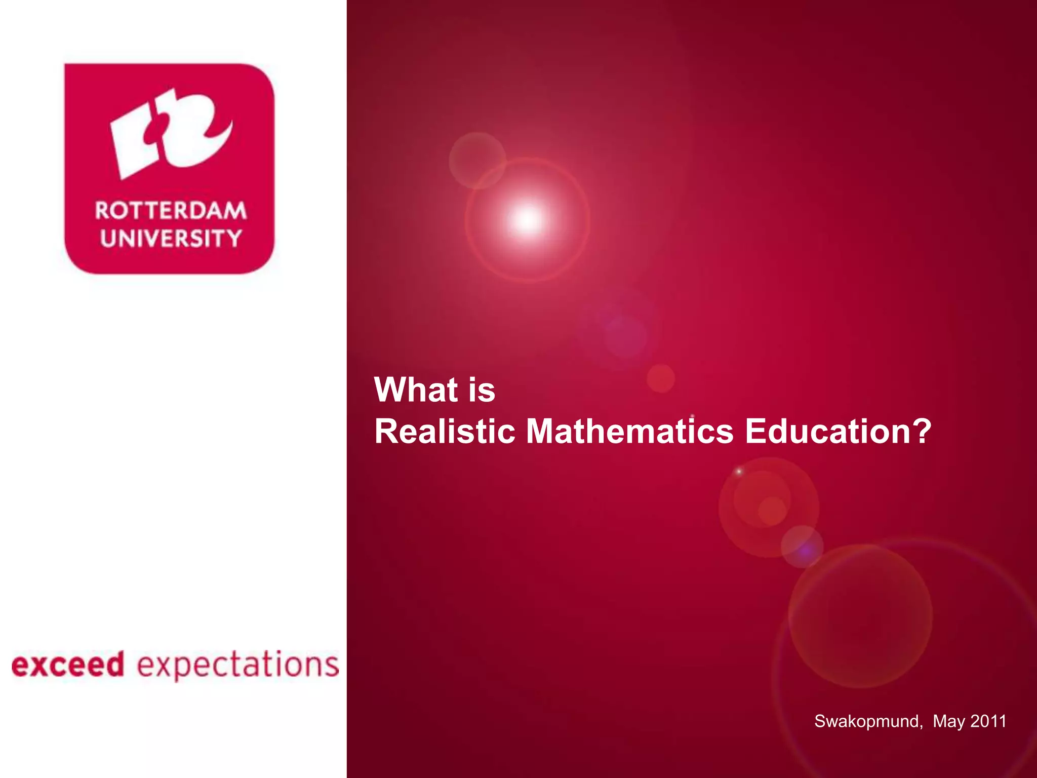 What is Realistic Mathematics Education? National Mathematics ...