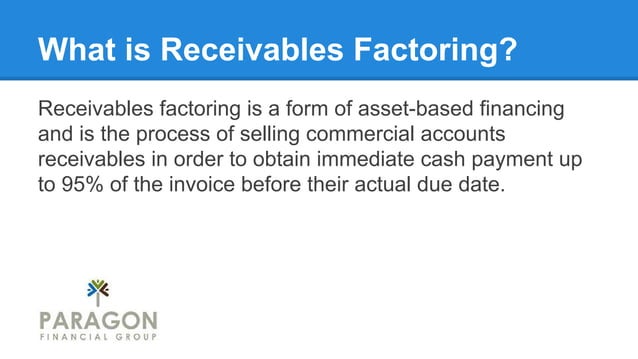 What is receivables factoring | PPT