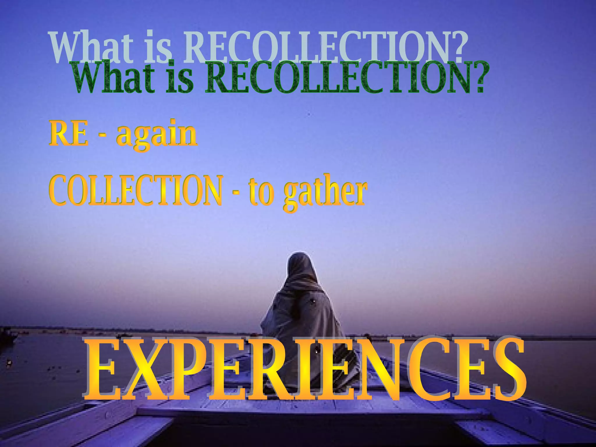 What is recollection | PPT