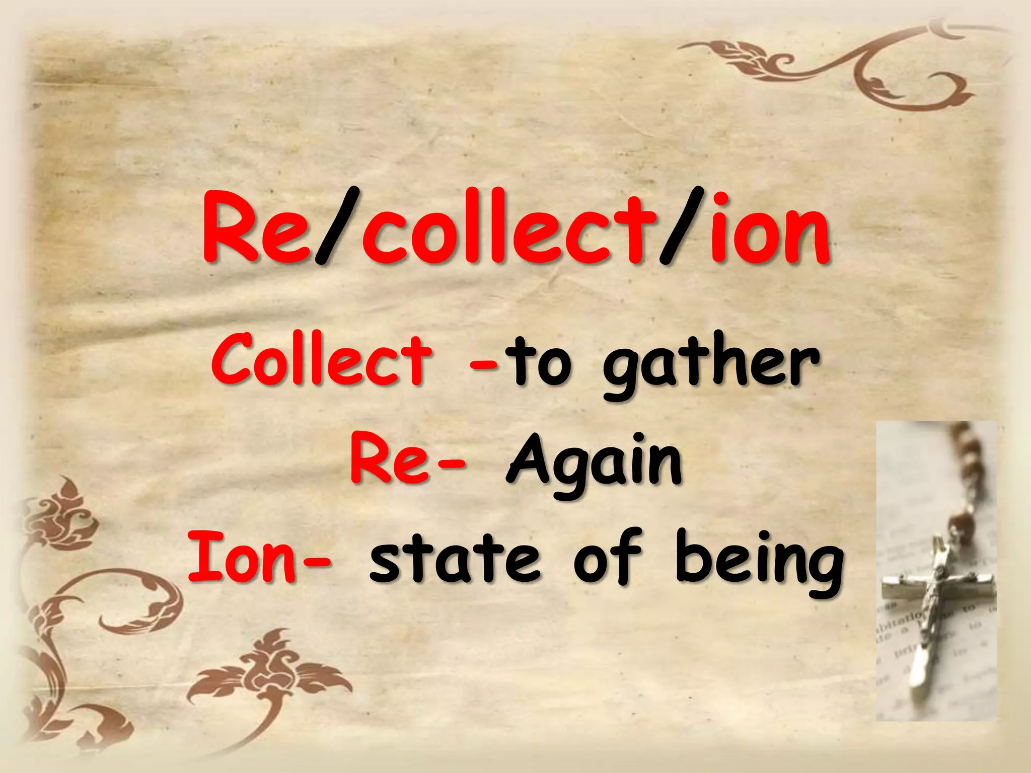 WHAT IS RECOLLECTION 01.pptx