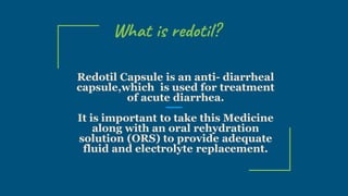 What is redotil used for ppt | PPT