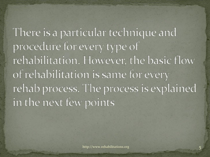 What is rehabilitation