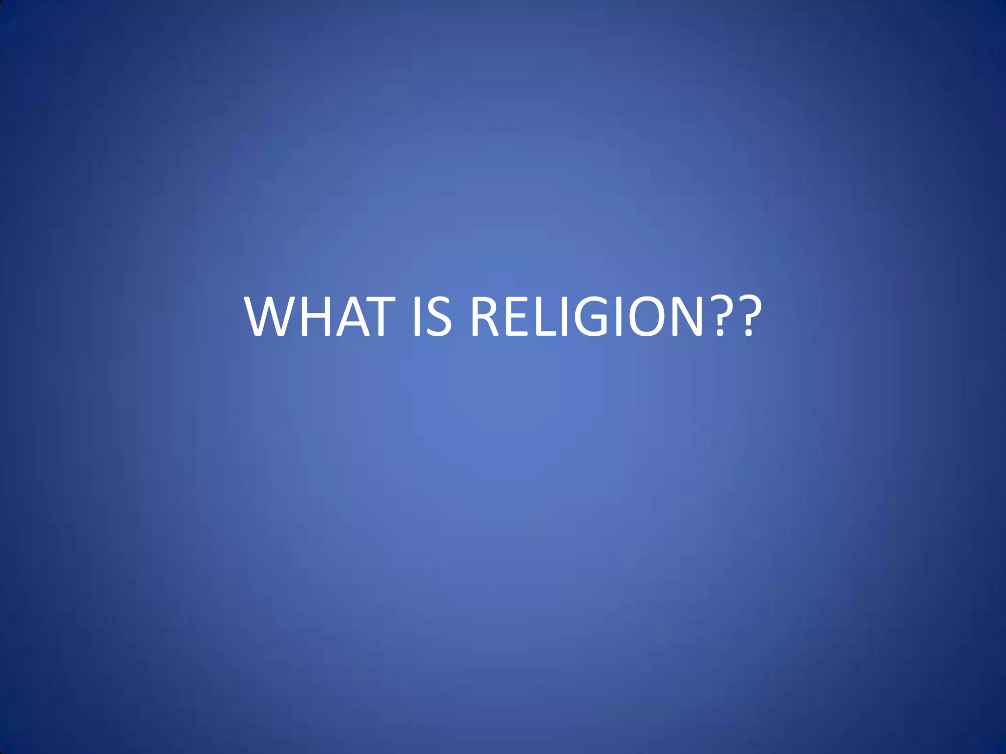What is religion | PPTX