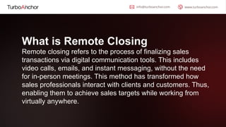 What is Remote Closing_ Strategies for Success in Digital World.pptx