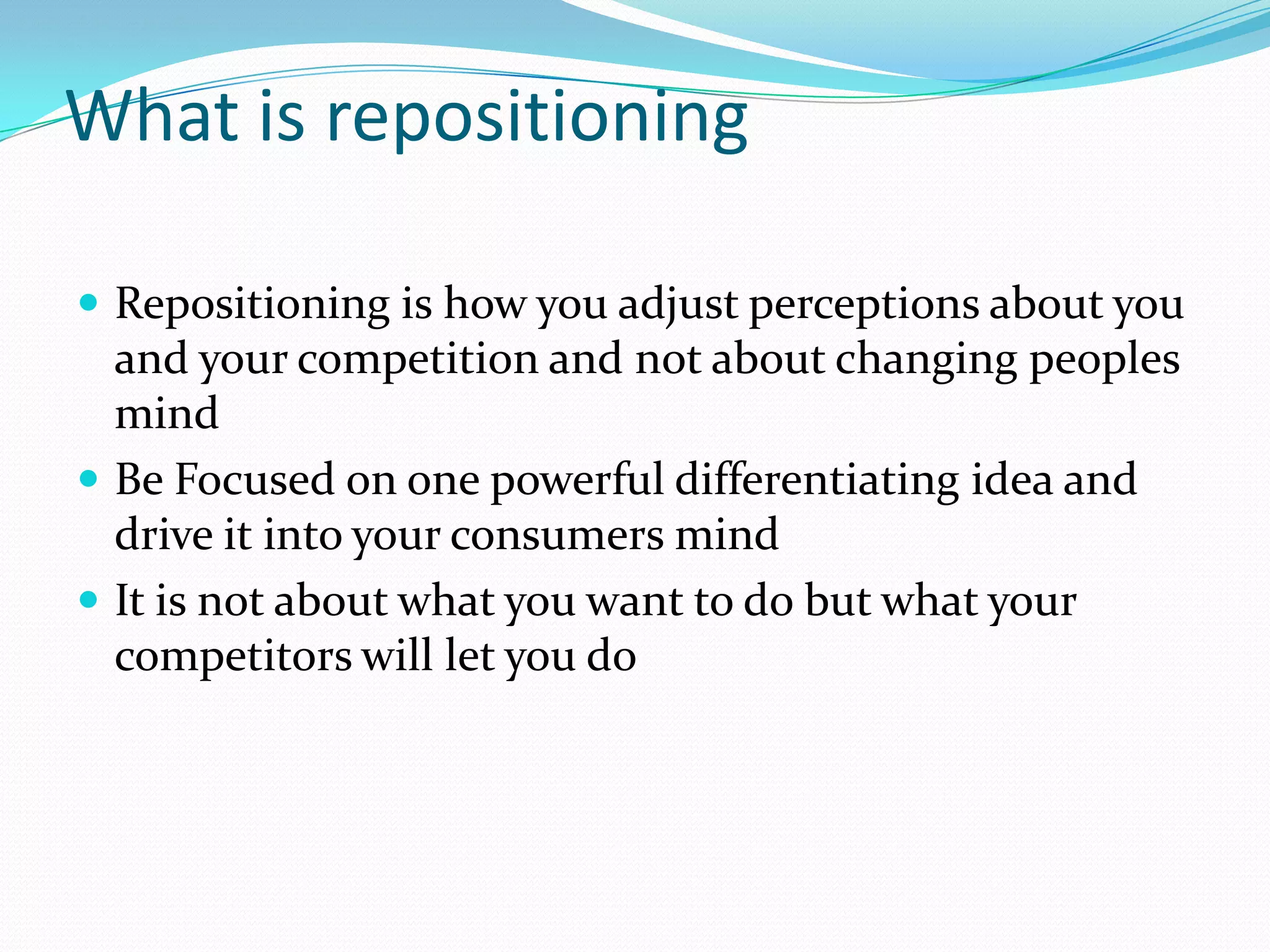 What is repositioning | PPTX