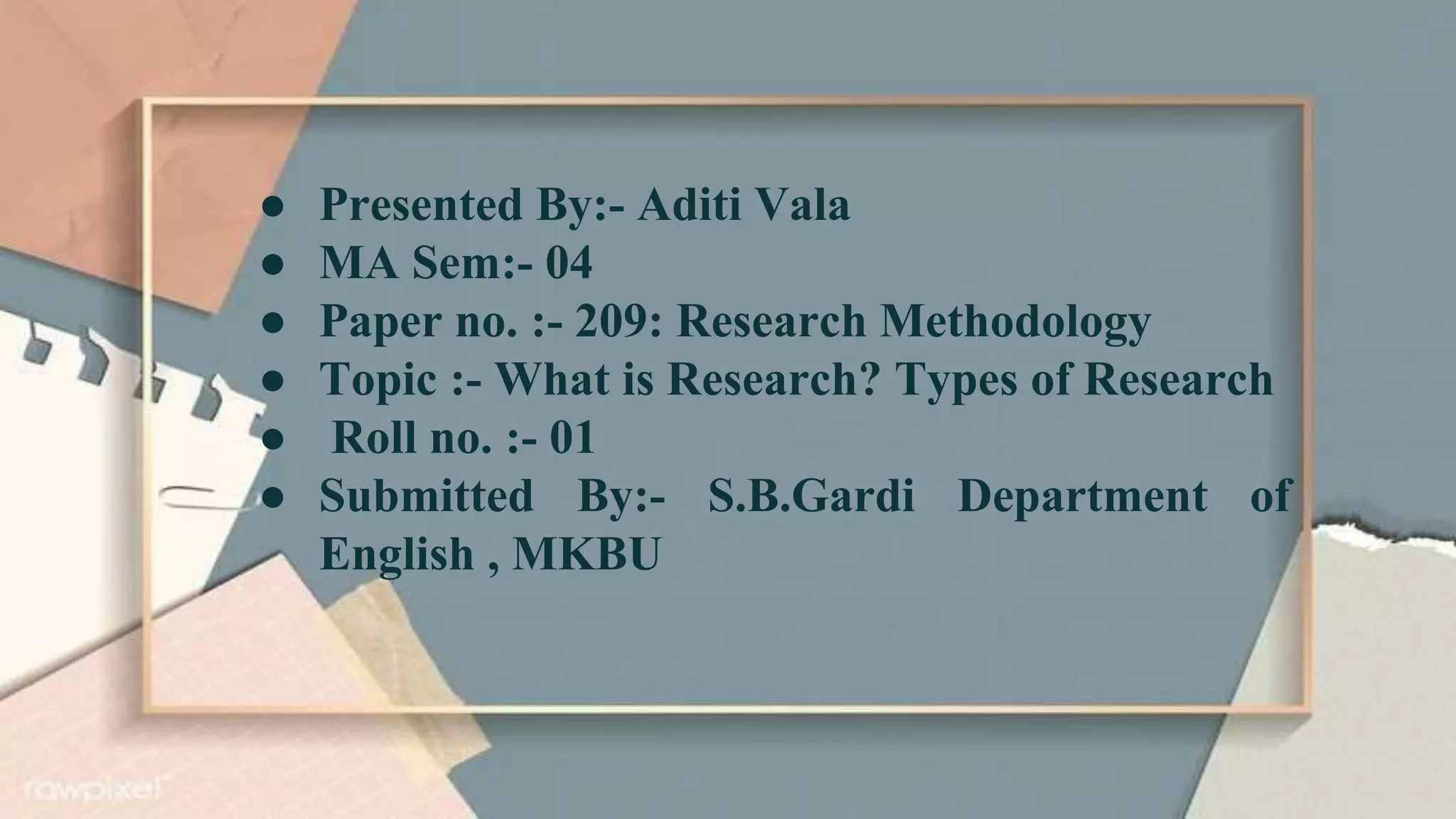What is Research? Types of Research | PPTX | Educational Assessment | Education