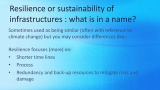 Resilient infrastuctures: brief explanation of the concept | PPTX
