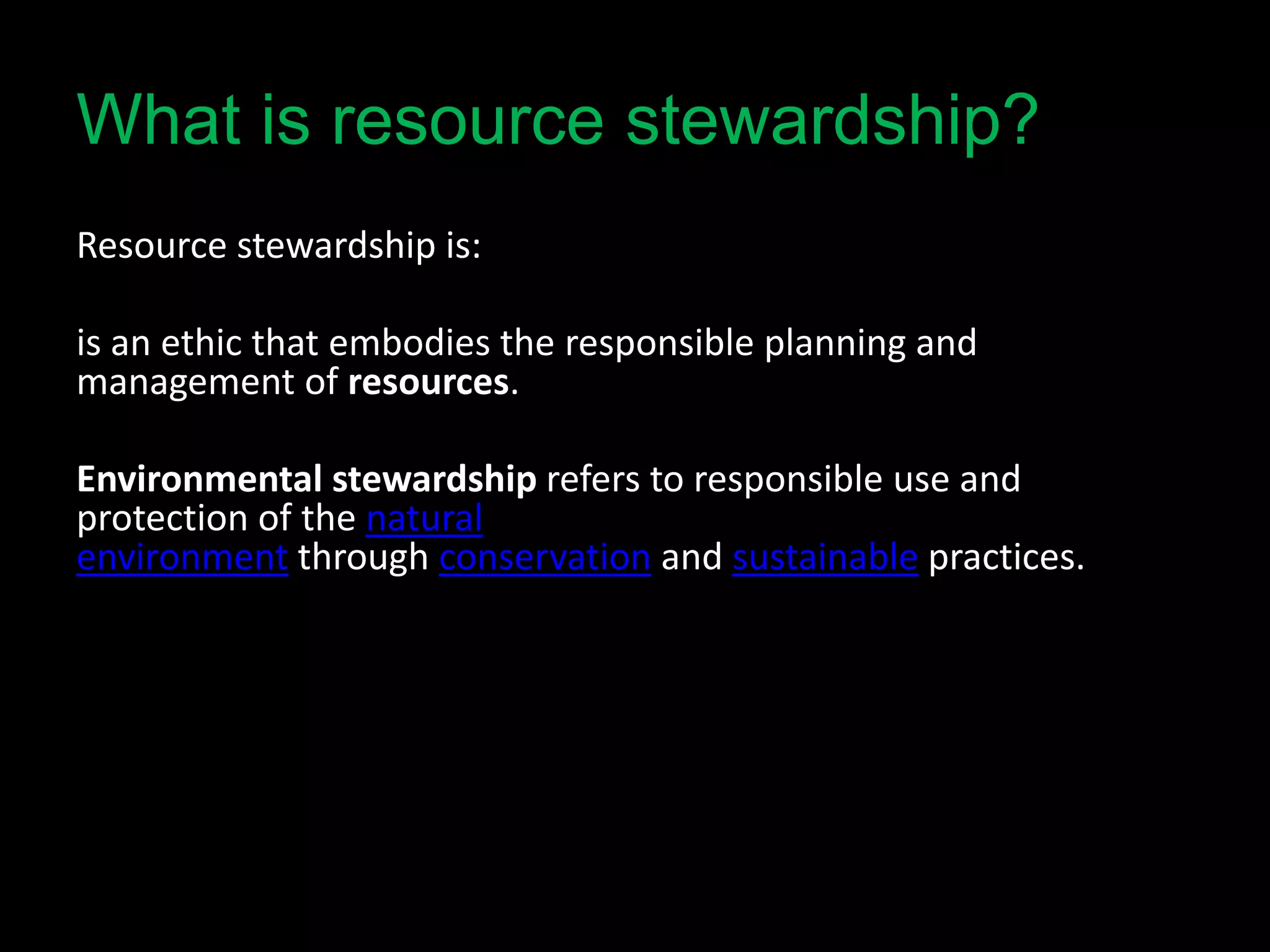 What is resource stewardship? | PPTX