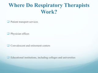 What is respiratory care? | PPT