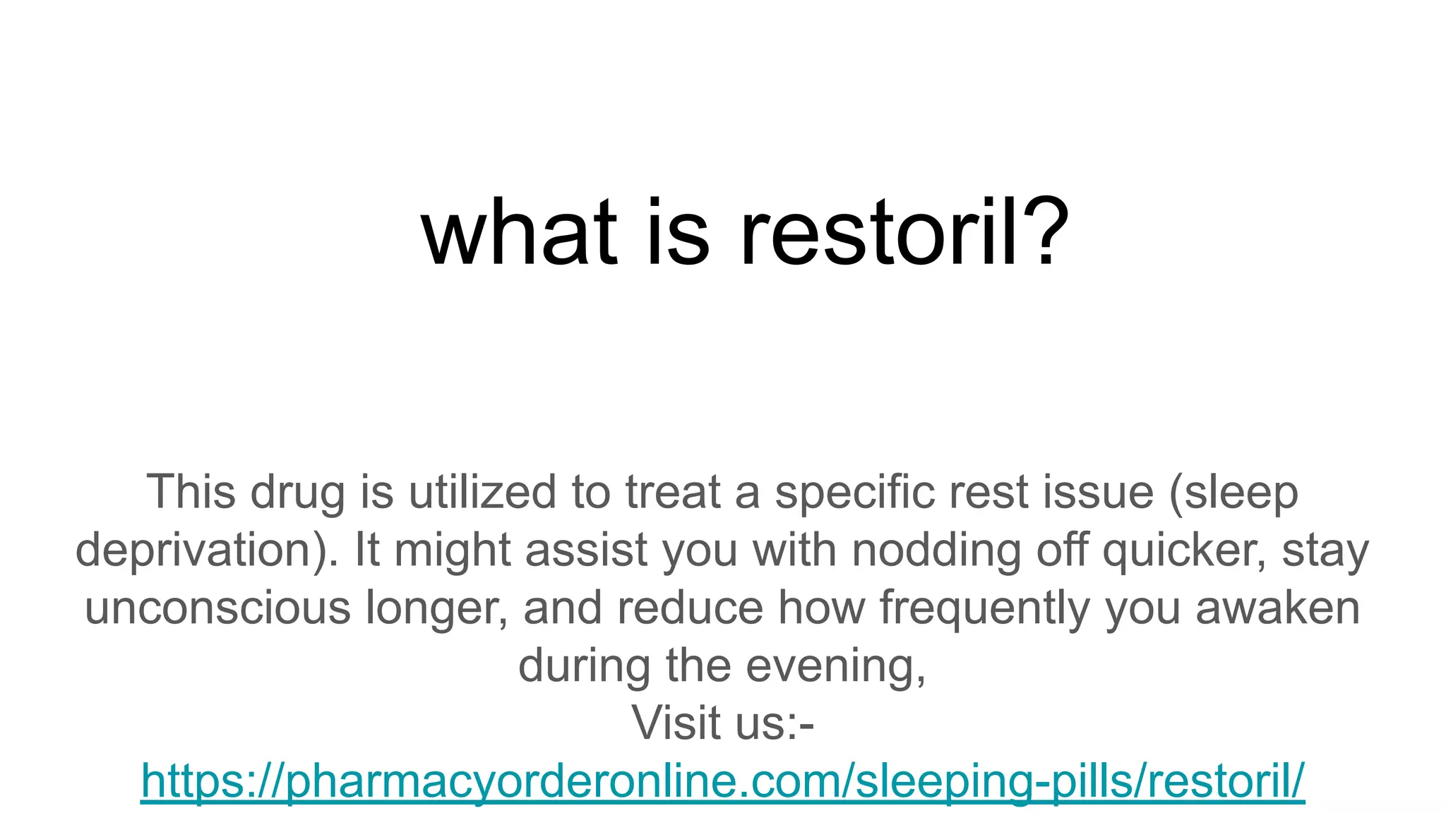 What is restoril | PPT