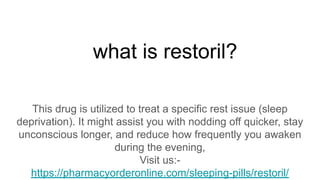 What is restoril | PPT