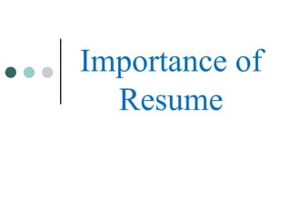 What is resume & Importance of Resume | PPTX