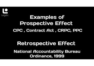 What is Retrospective and Prospective Effect of law With Examples ...