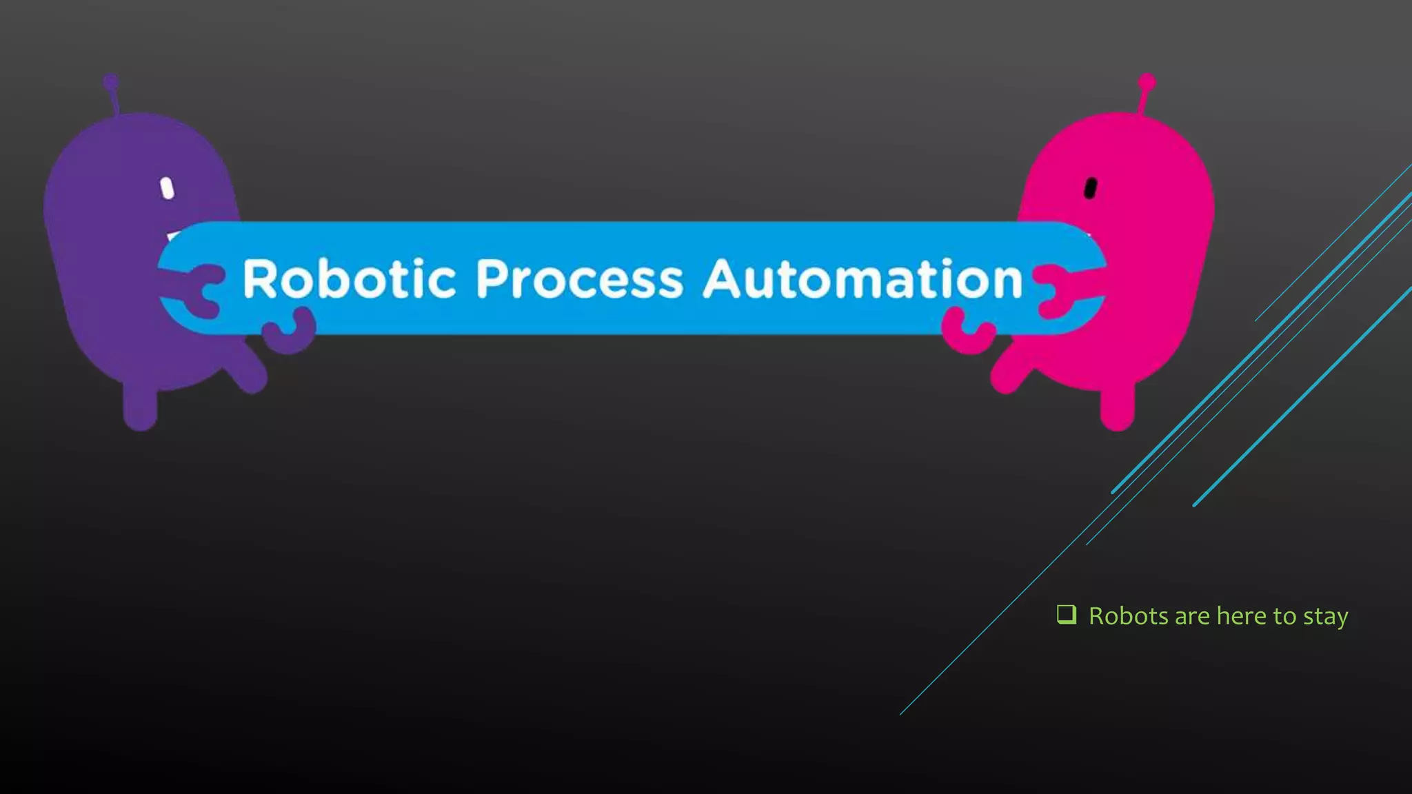 Introduction to Robotic Process Automation (rpa) and RPA Case Study | PPTX