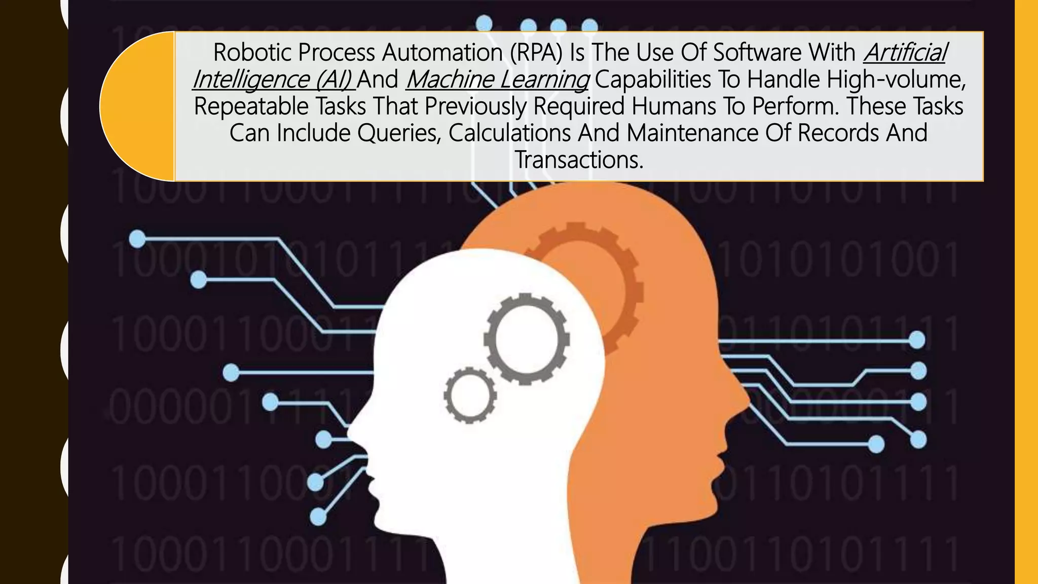 Introduction to Robotic Process Automation (rpa) and RPA Case Study | PPTX