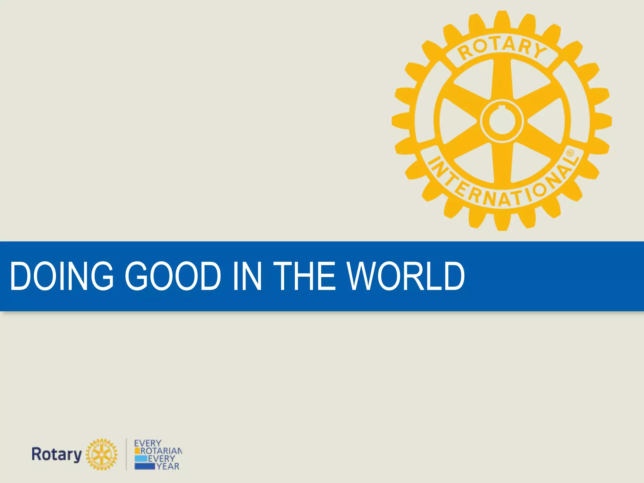 What is Rotary? - Produced and Presented by John Stockbridge | PPTX ...