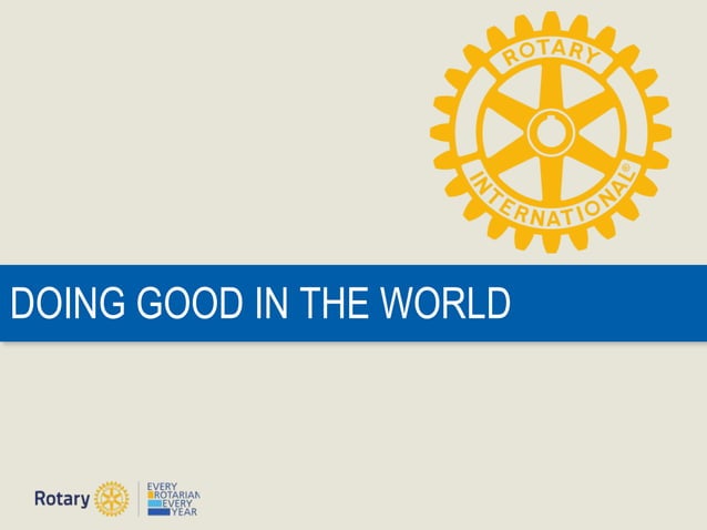 What is Rotary? - Produced and Presented by John Stockbridge | PPTX ...