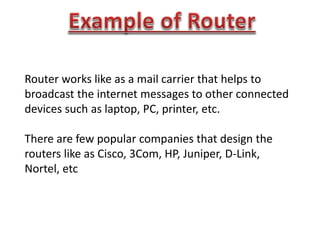 What is Router: Functions, Uses | Types of Routers with Examples | PPTX
