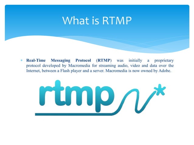 What is rtmp | PPTX | Home Entertainment Systems | Consumer Electronics