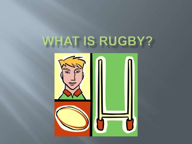 What is Rugby? | PPT