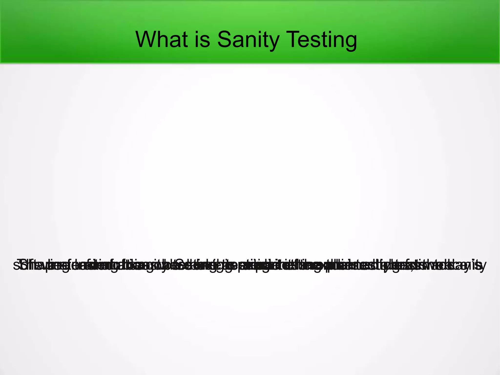 What is sanity testing | PPTX