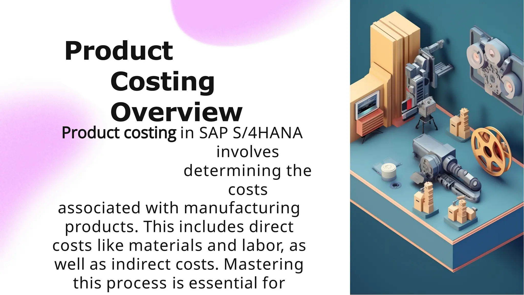 what is sap s4 hana product costing.pptx